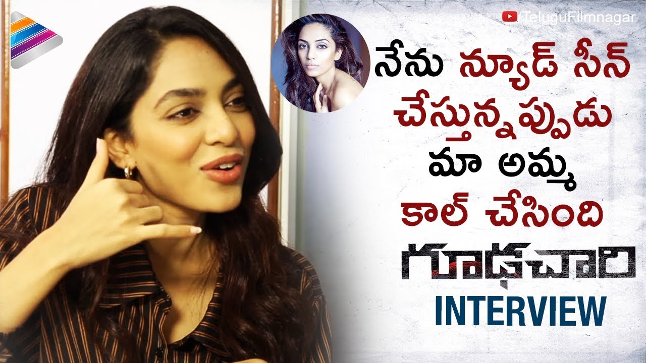 Sobhita Dhulipala Reveals SHOCKING Facts | Goodachari Movie Interview ...