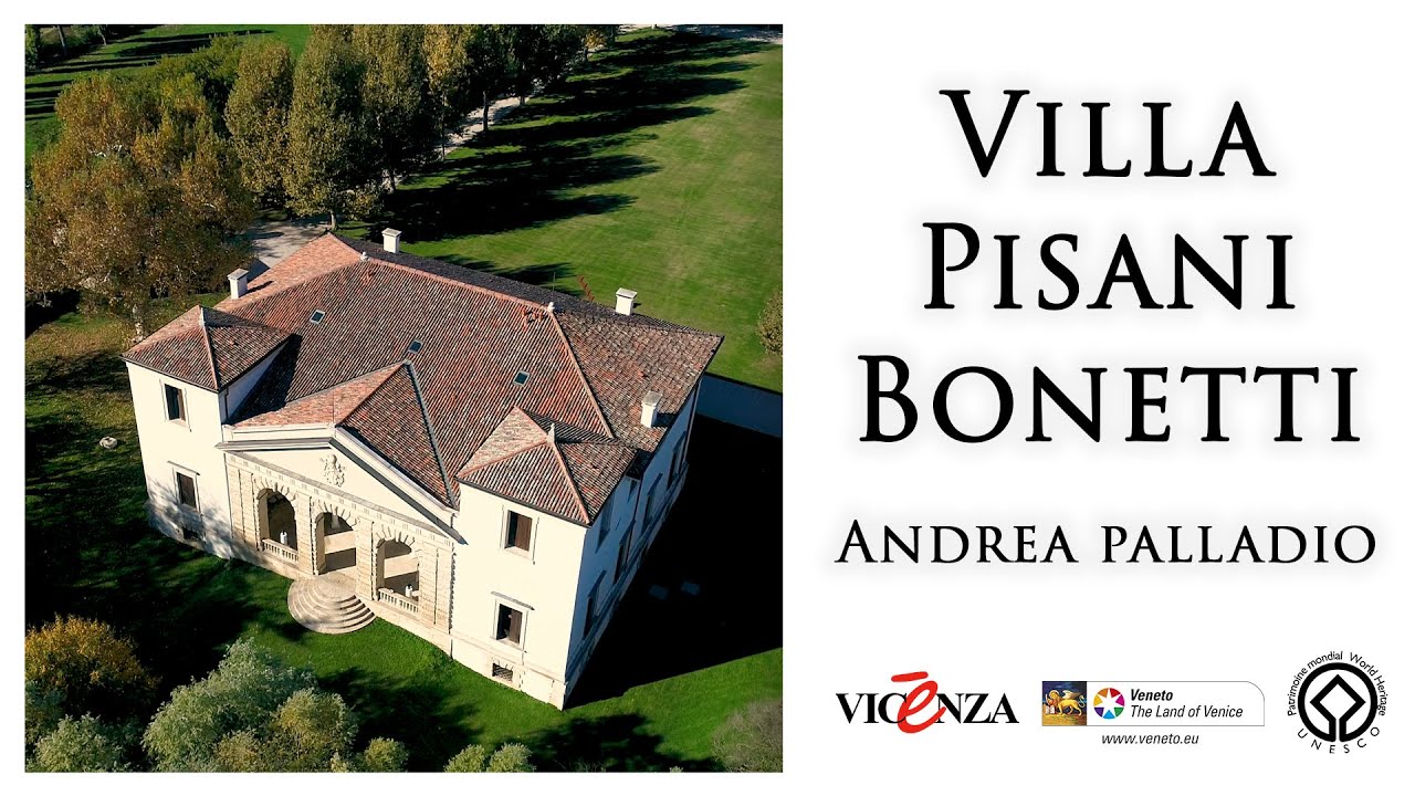 Villa Pisani Bonetti - Bagnolo di Lonigo - 4K - YouTube
