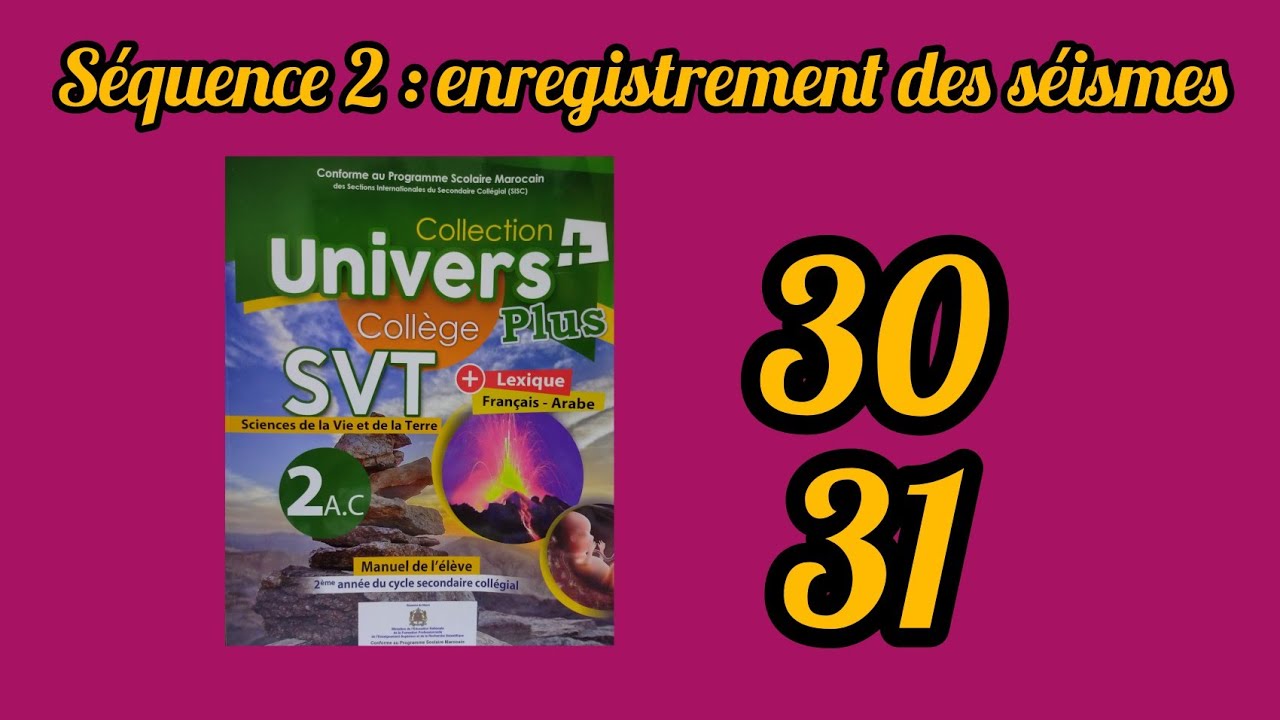 Univers plus svt 2 AC pages 30-31 séquence 2 enregistrement des séismes ...
