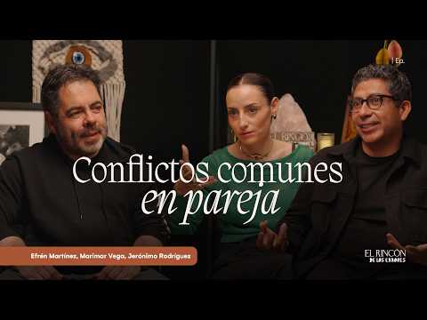 Q&A: Conflictos cotidianos en pareja | Efrén Martínez, Marimar Vega y Jerónimo Rodríguez