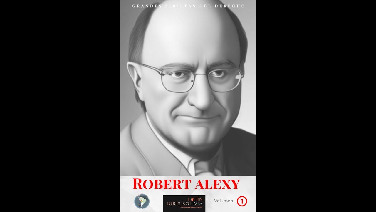 Grandes Juristas del Derecho - Robert Alexy - YouTube