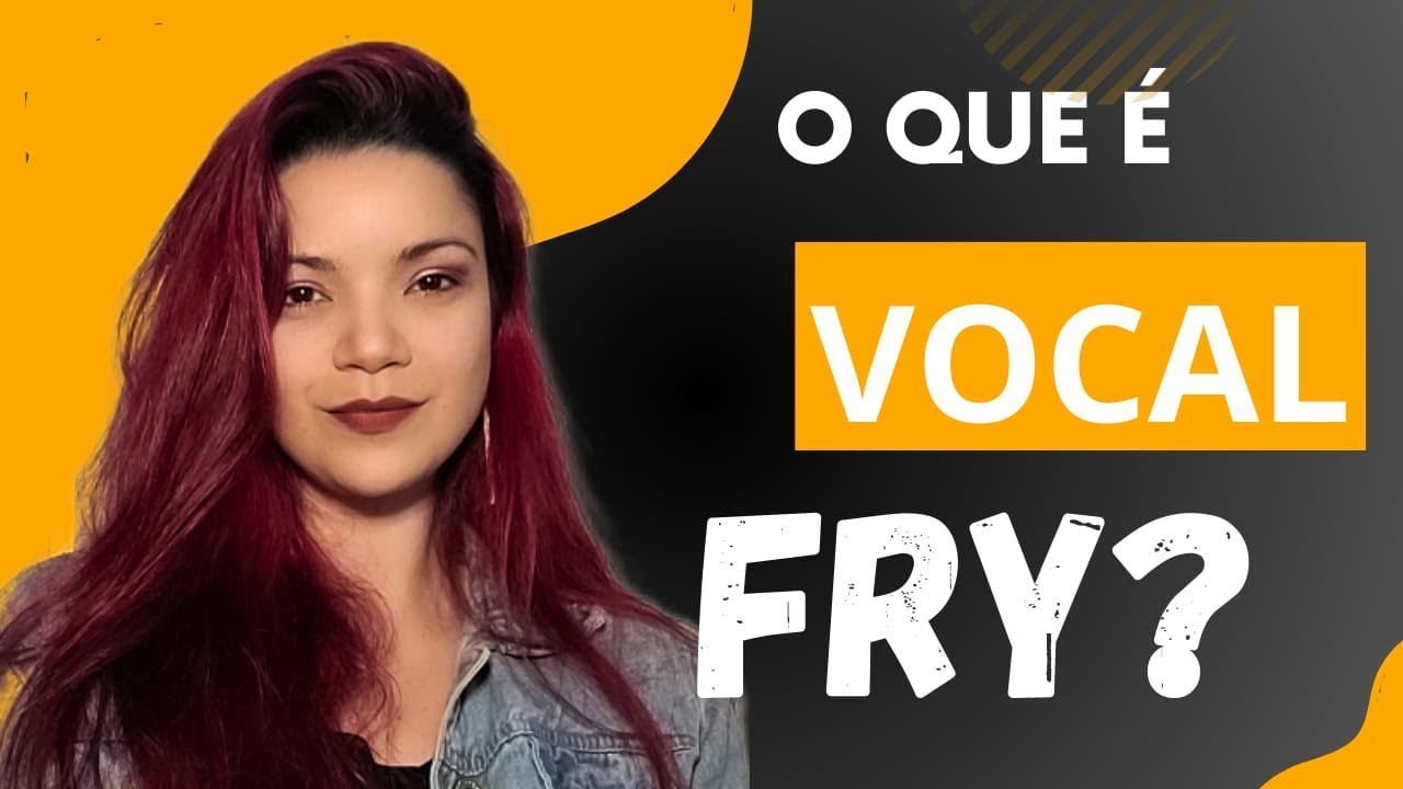 VOCAL FRY - O Que É?? #auladecanto #vocalfry - YouTube