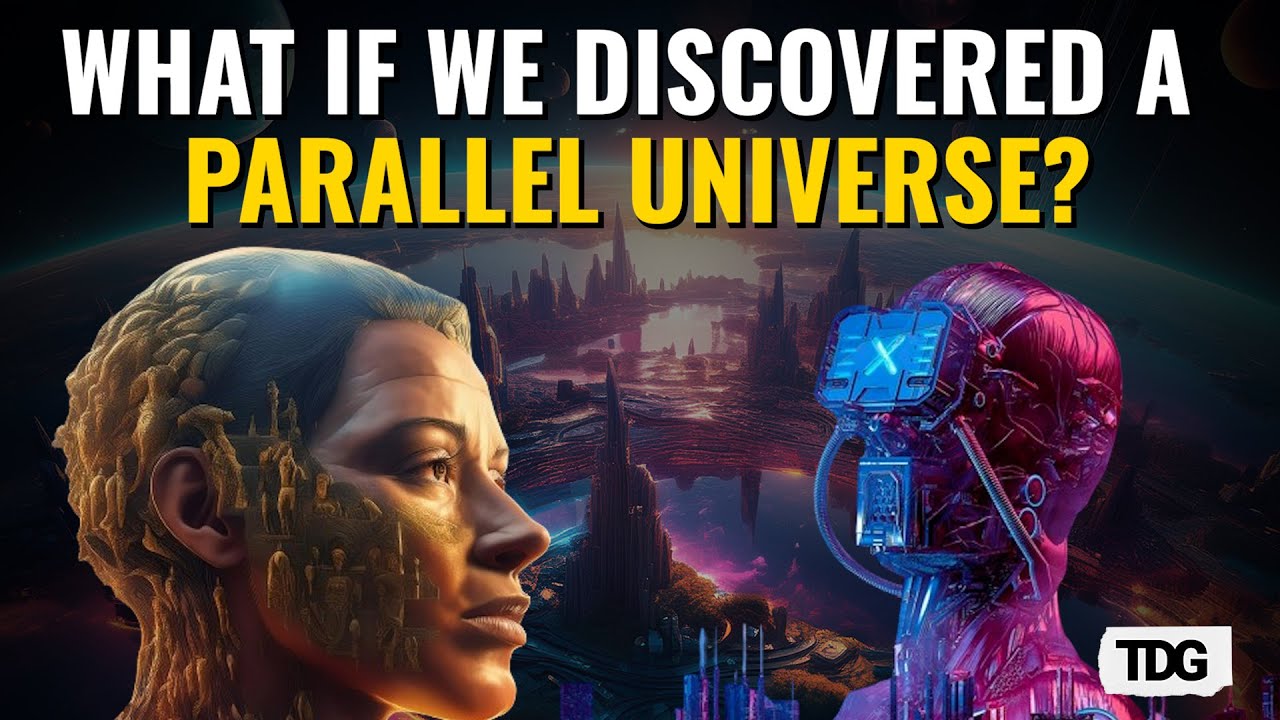 Parallel Universe: What If We Discovered a Parallel Universe & How ...