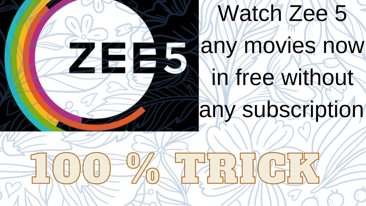 HOW TO WATCH ZEE 5 MOVIES WITHOUT TAKING SUBSCRIPTION . 💯 % WORKING TRICK.TECH KRISH . - YouTube