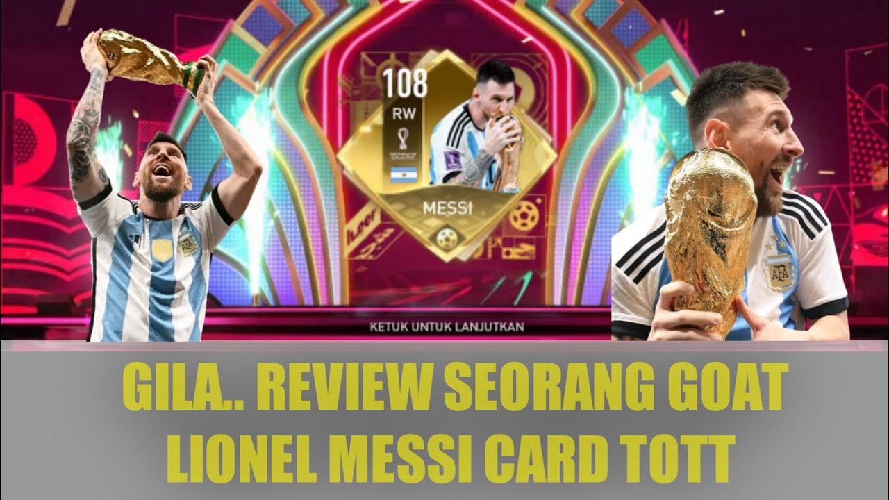 Review Lionel Messi TOTT | FIFA Mobile 22 | Pemain terbaik world cup ...