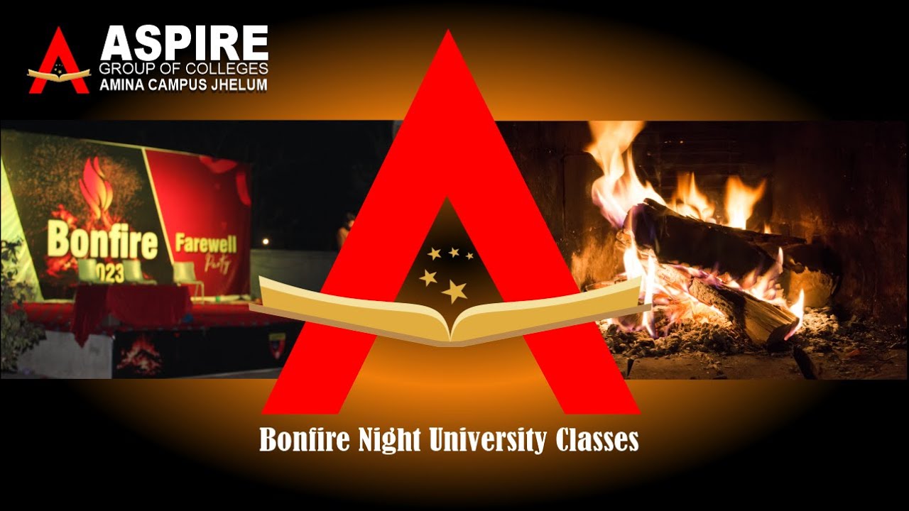 Aspire Bonfire Night 2023 || Welcome Party 2023 || Farewell 2018-2022 ...