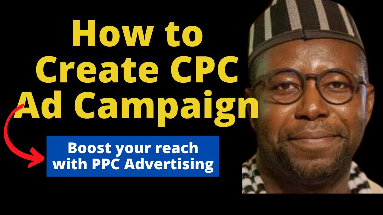 How to Create A CPC Advertising campaign - YouTube