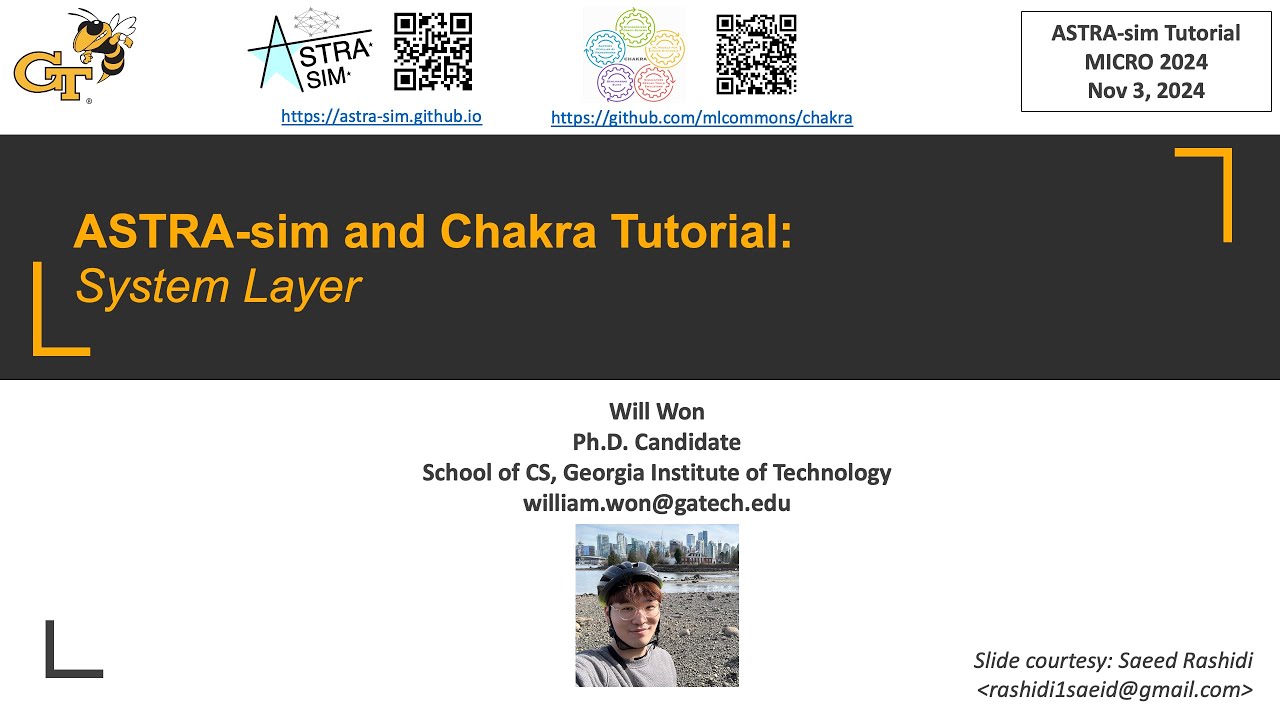 ASTRA-sim and Chakra Tutorial | MICRO 2024 | Part 3-2: System Layer ...