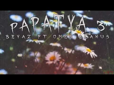 Mavzer -  Papatya 3 (Feat Ömer Alakuş)