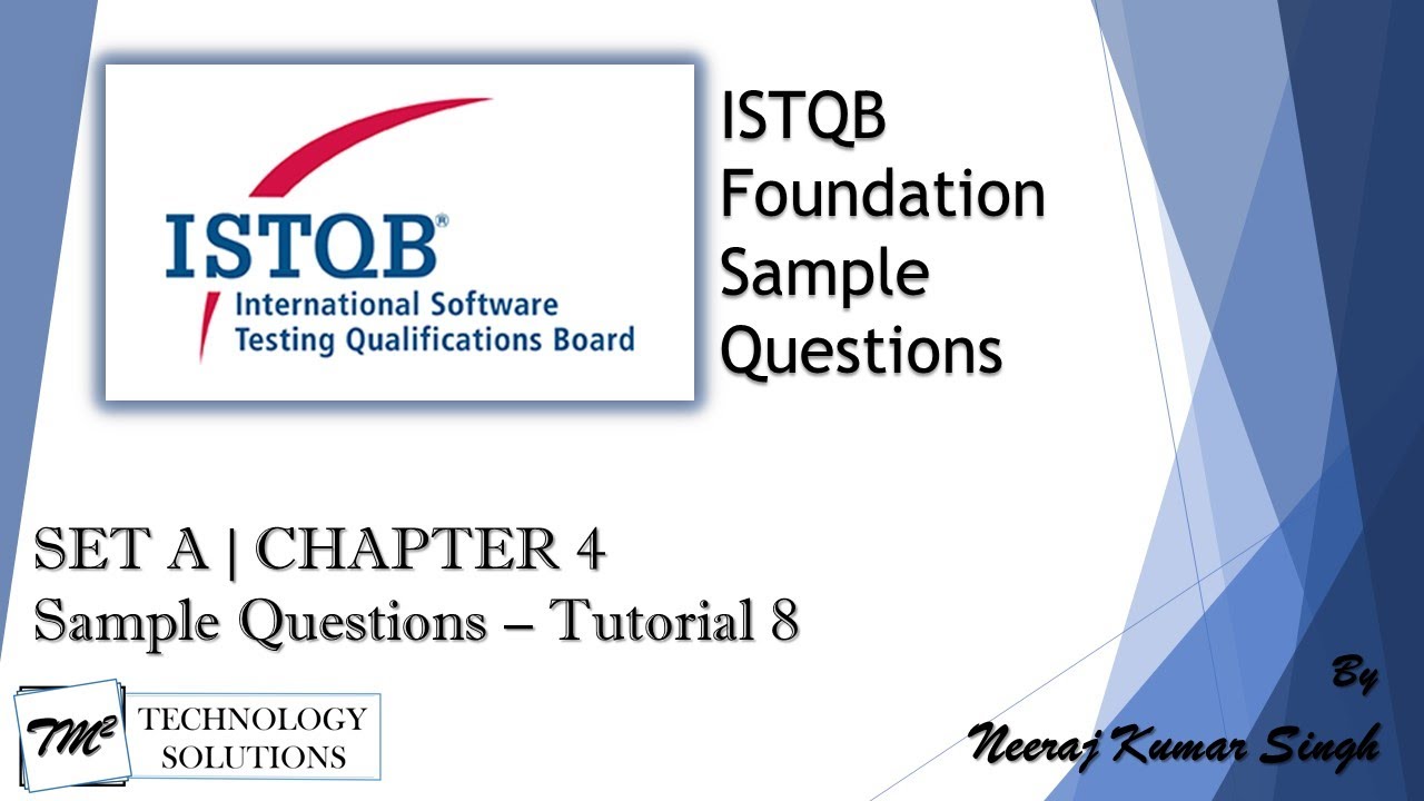 Istqb Foundation Sample Questions Set A Tutorial 8 Chapter 4 Istqb Tutorials Youtube