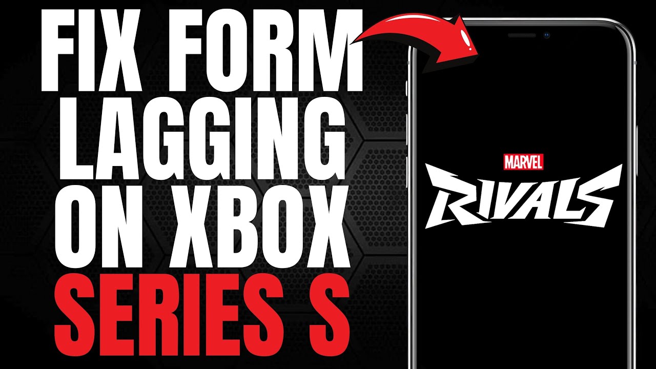 How to FIX Marvel Rivals from Lagging on Xbox Series S! (EASY GUIDE ...