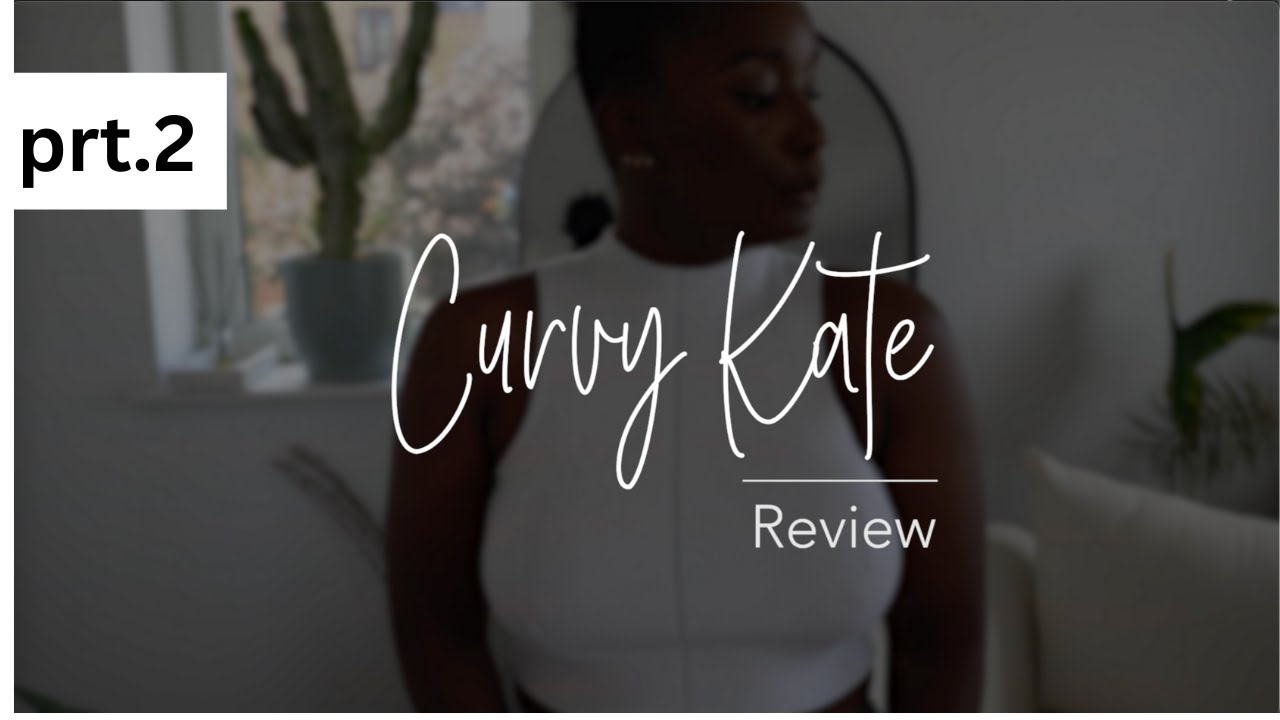 Part 2. Must Watch | BEFORE YOU BUY | CURVY KATE Bras | 34F | BALCONY ...