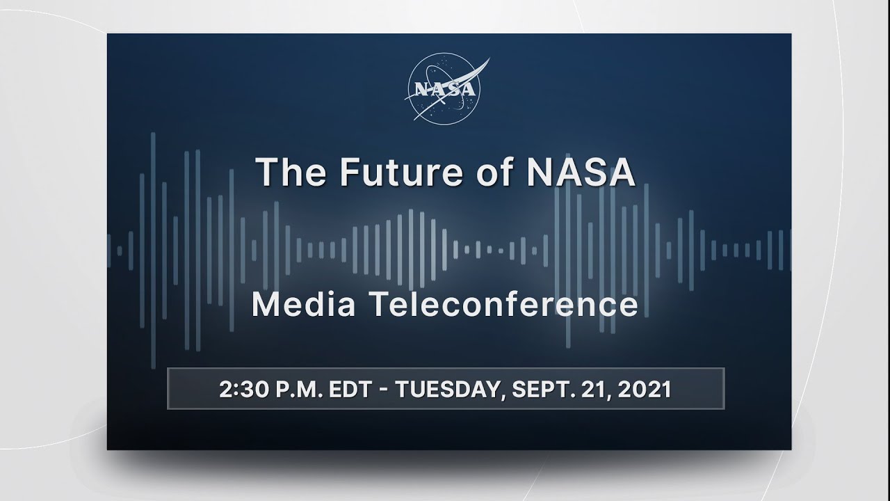 Media Telecon: Future of NASA - YouTube