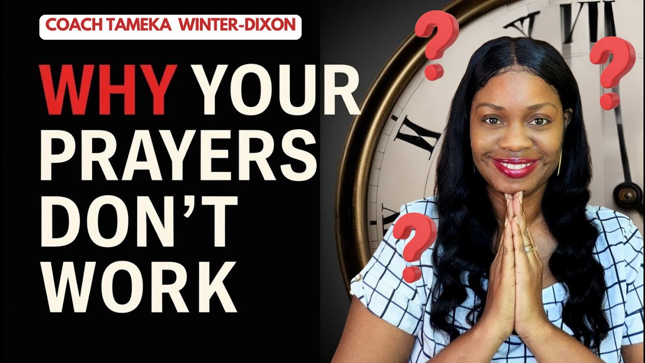 STOP Praying Like This! Learn the Right Way to Pray with Coach Tameka ...