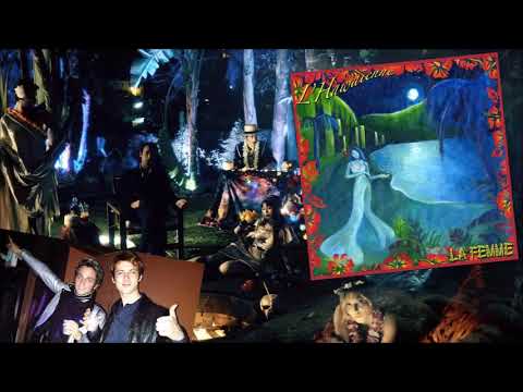 La Femme : interview (6 mn • mars 2019) de Marlon Magnée & Sacha Got ...