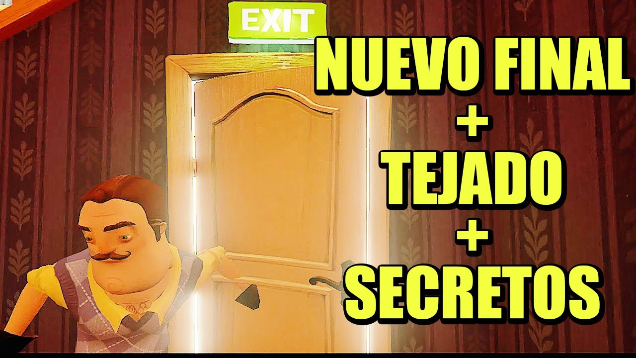 Llegando al tejado, FINAL NUEVO, puzzles y secretos - HELLO NEIGHBOR ...