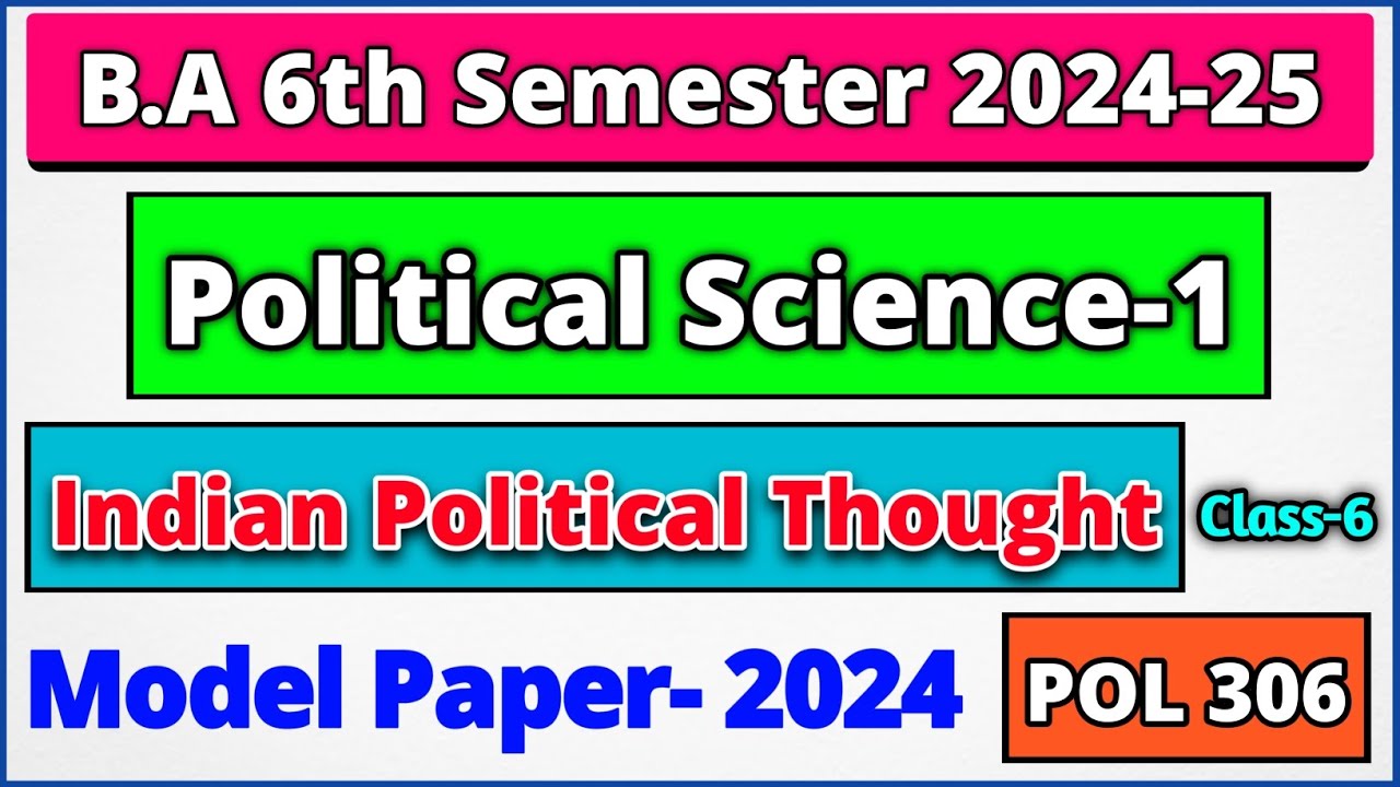 BA 6th Semester Political Science POL 306 | Model paper-2024 ...