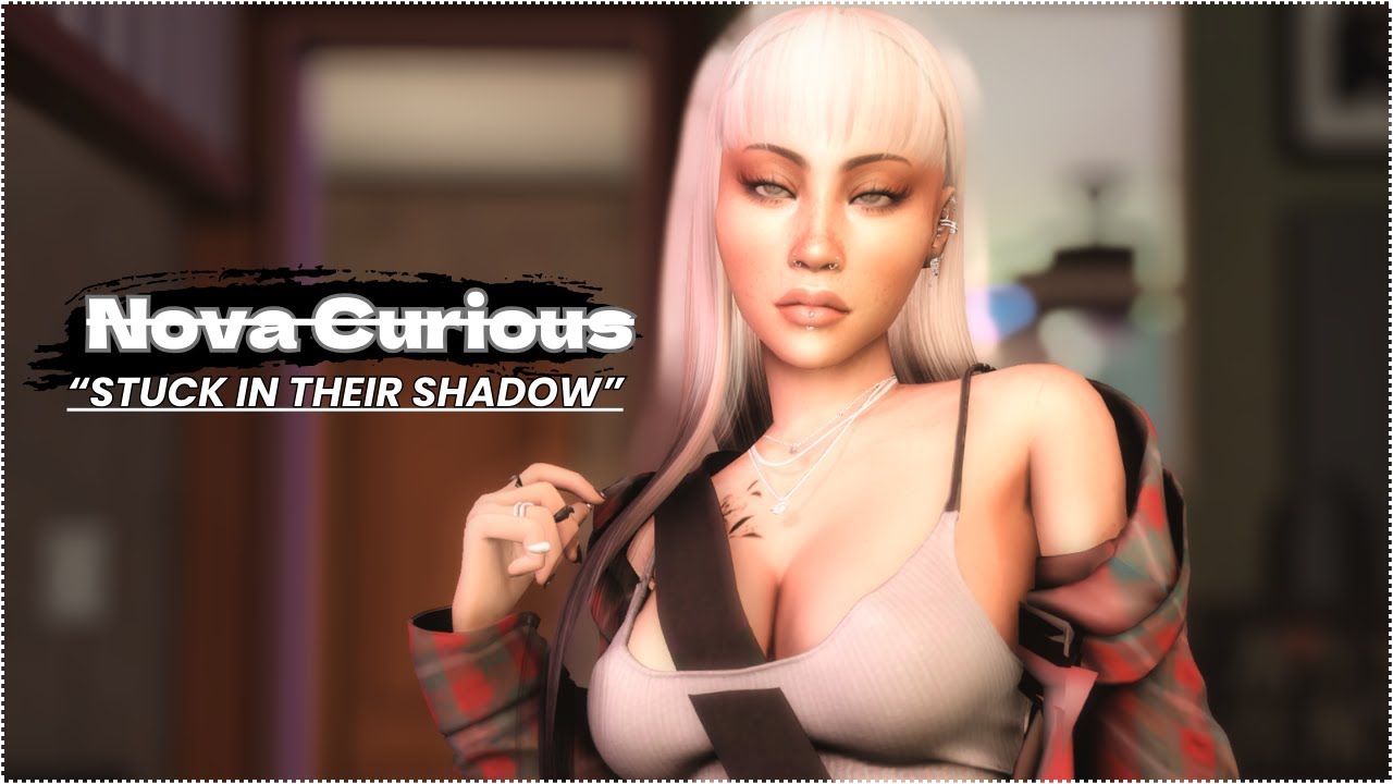 The Sims 4// Scenarios// ️ ️⭐Nova Curious⭐ ️ ️// Stuck in their shadow//--Meet Nova. - YouTube