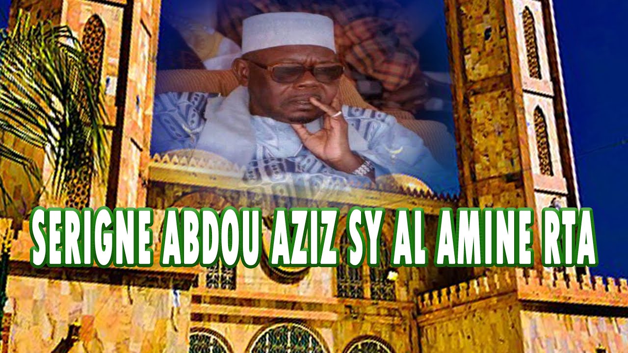 🔴 [WAKHETANE] SERIGNE ABDOU AZIZ SY AL AMINE RTA - YouTube