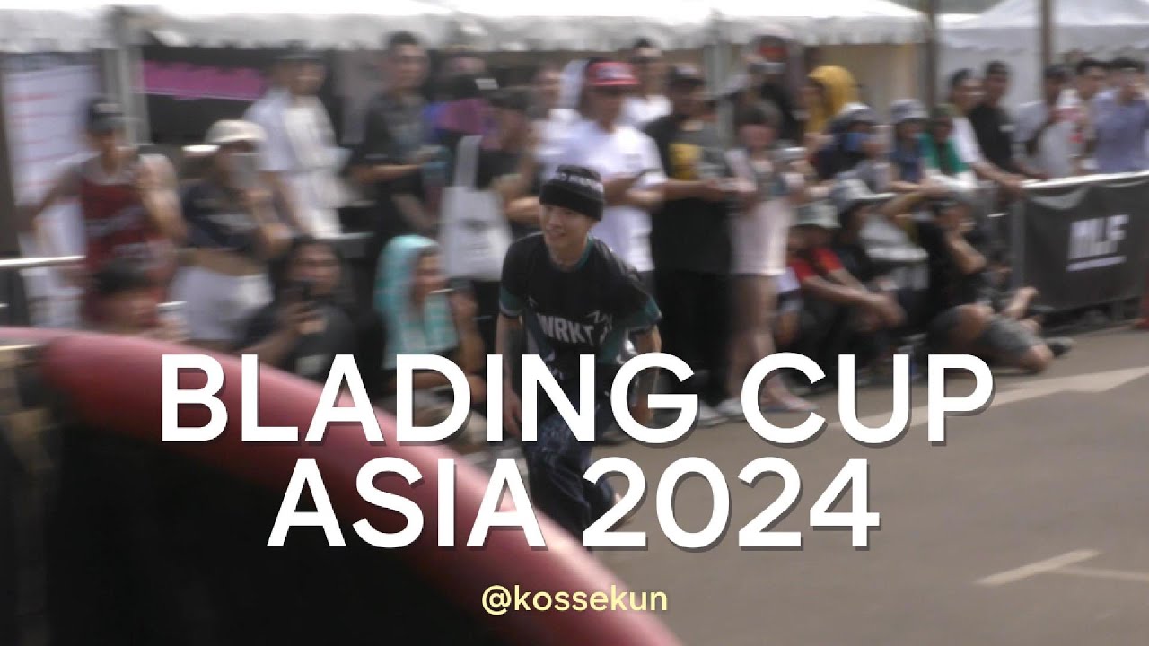 Blading Cup Asia 2024 - YouTube