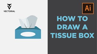 How to draw tissue box in Adobe illustrator | Doovi