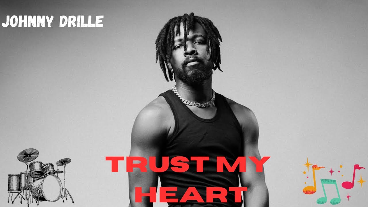 JOHNNY DRILLE - Trust My Heart (Lyrics Video) - YouTube