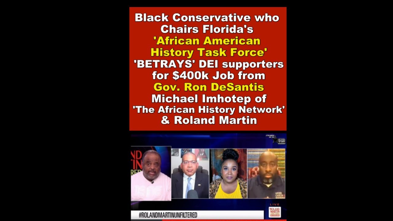 Black Conservative heads Florida's Black History Task Force BETRAYS DEI ...