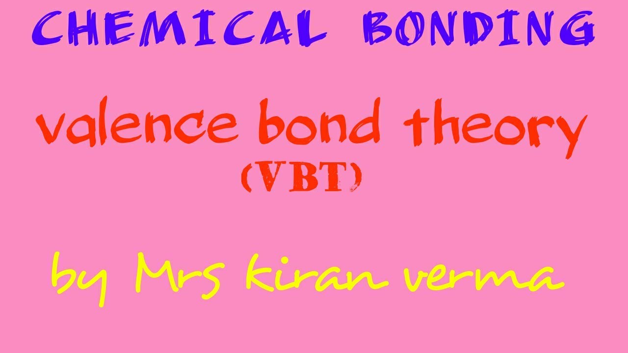 Valence bond theory (VBT) - YouTube