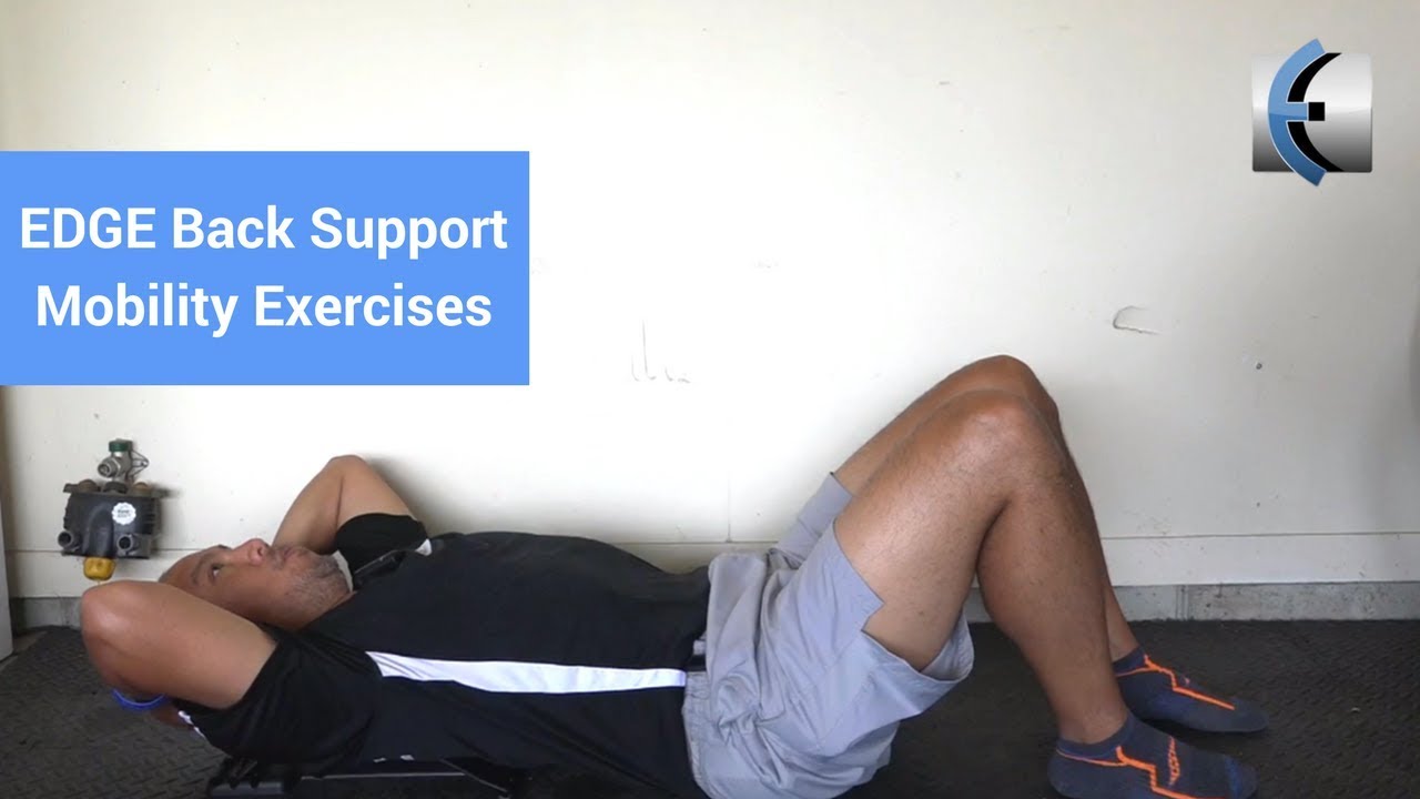 Mid and Upper Thoracic Mobility Exercise with the EDGE Back Support ...