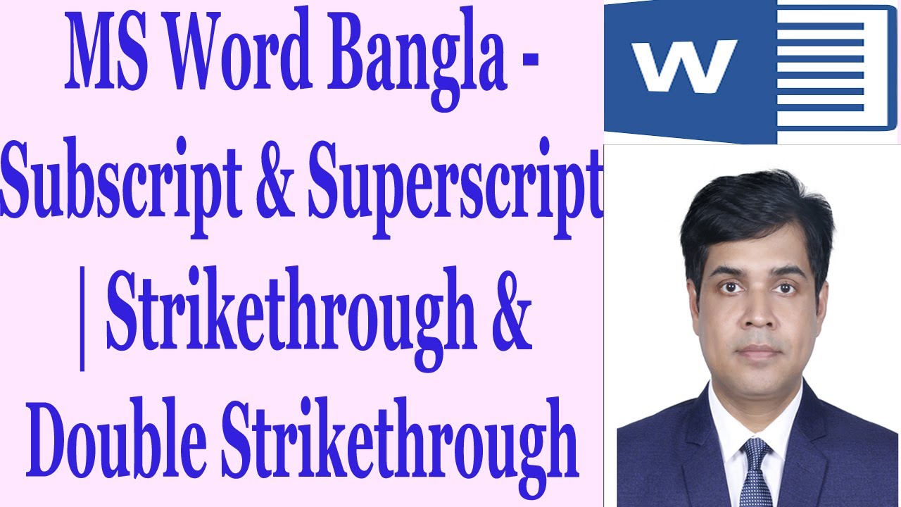 Ms Word Bangla Subscript And Superscript Strikethrough And Double Strikethrough Youtube