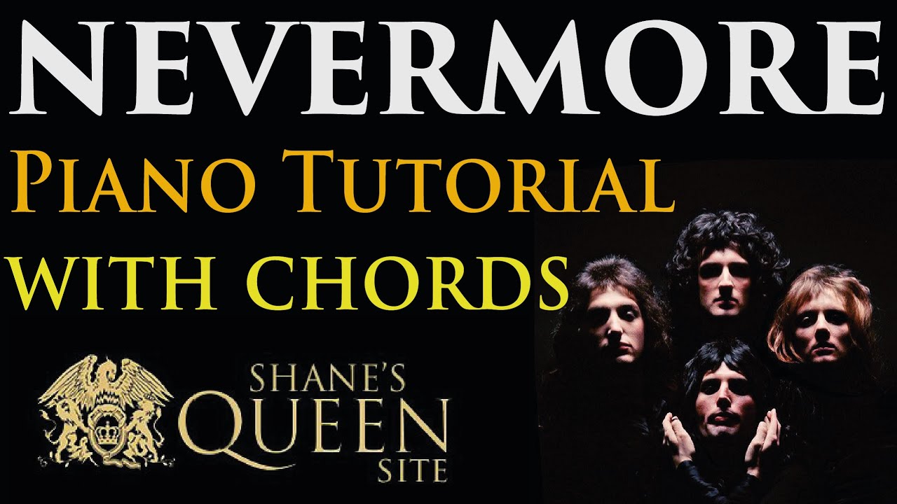 Nevermore Piano Tutorial with full cover - Queen Nevermore Piano ...