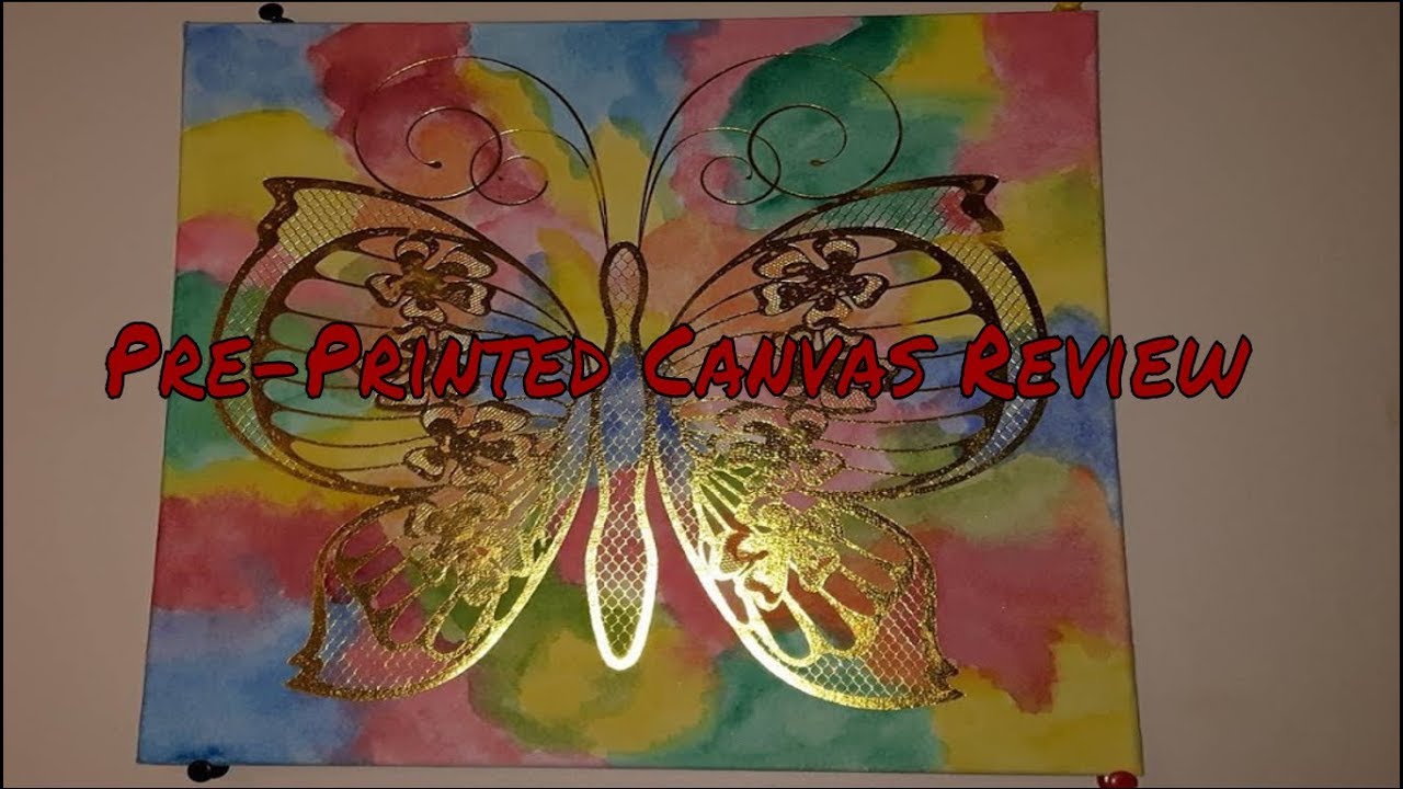 Pre printed Canvas Review - YouTube