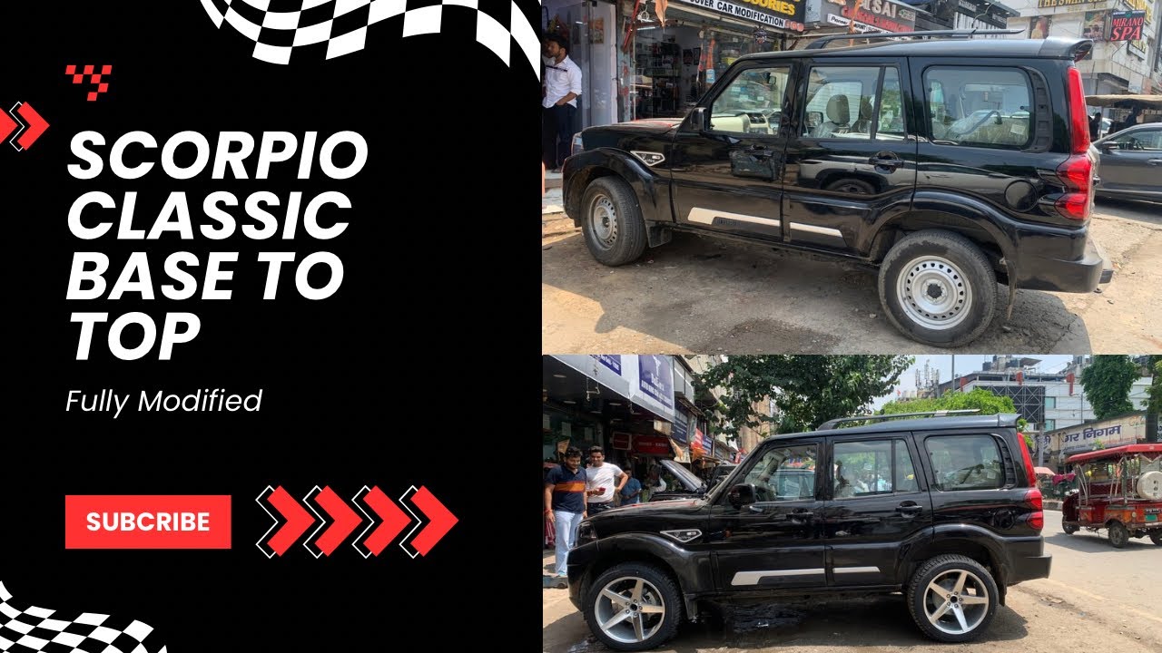 Scorpio Classic Base To Top Full Modifications - YouTube