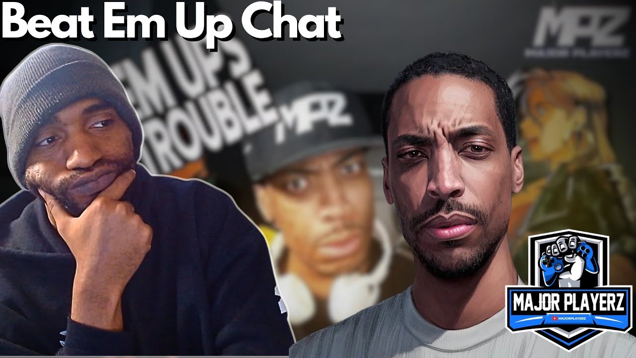 Major Playerz: Beat Em Ups are in trouble! | Beat Em Up Chat - YouTube