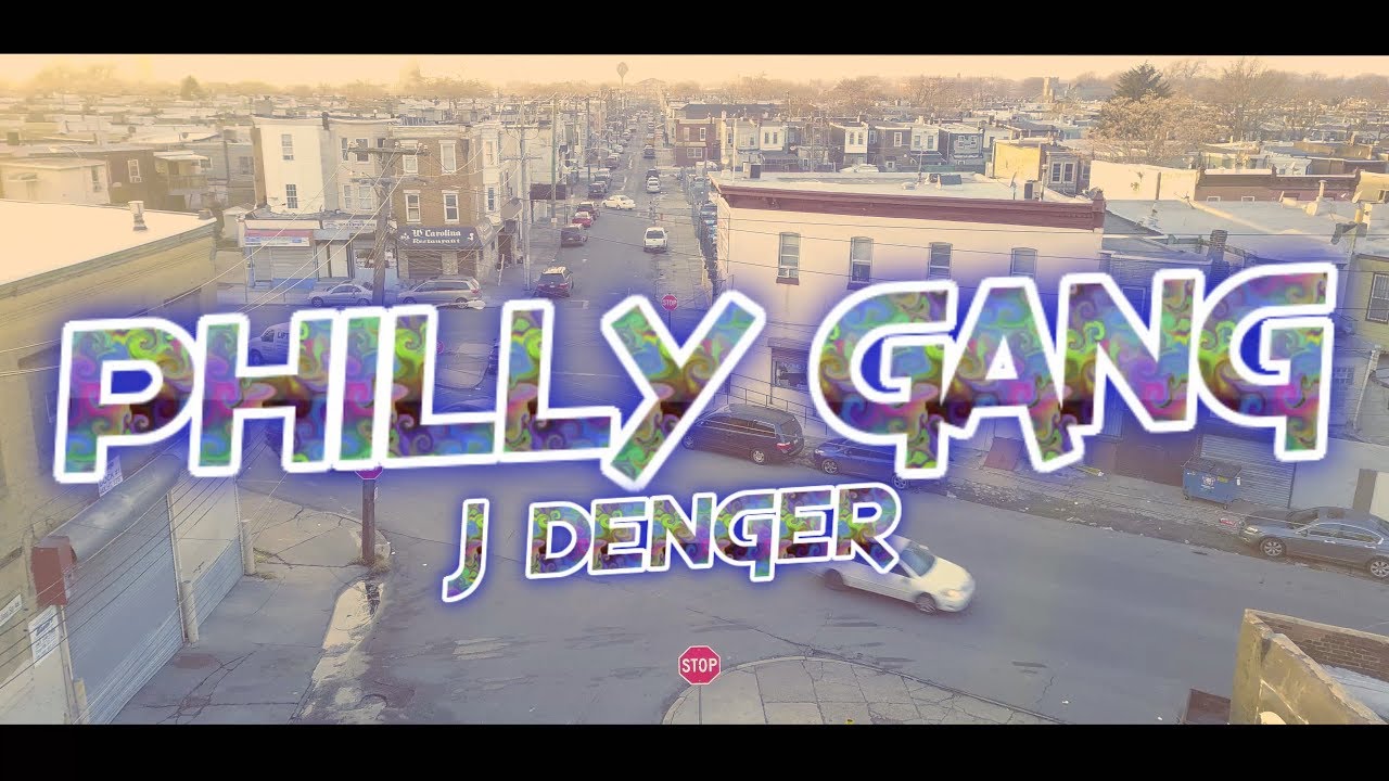 J Denger - philly gang (video oficial) - YouTube