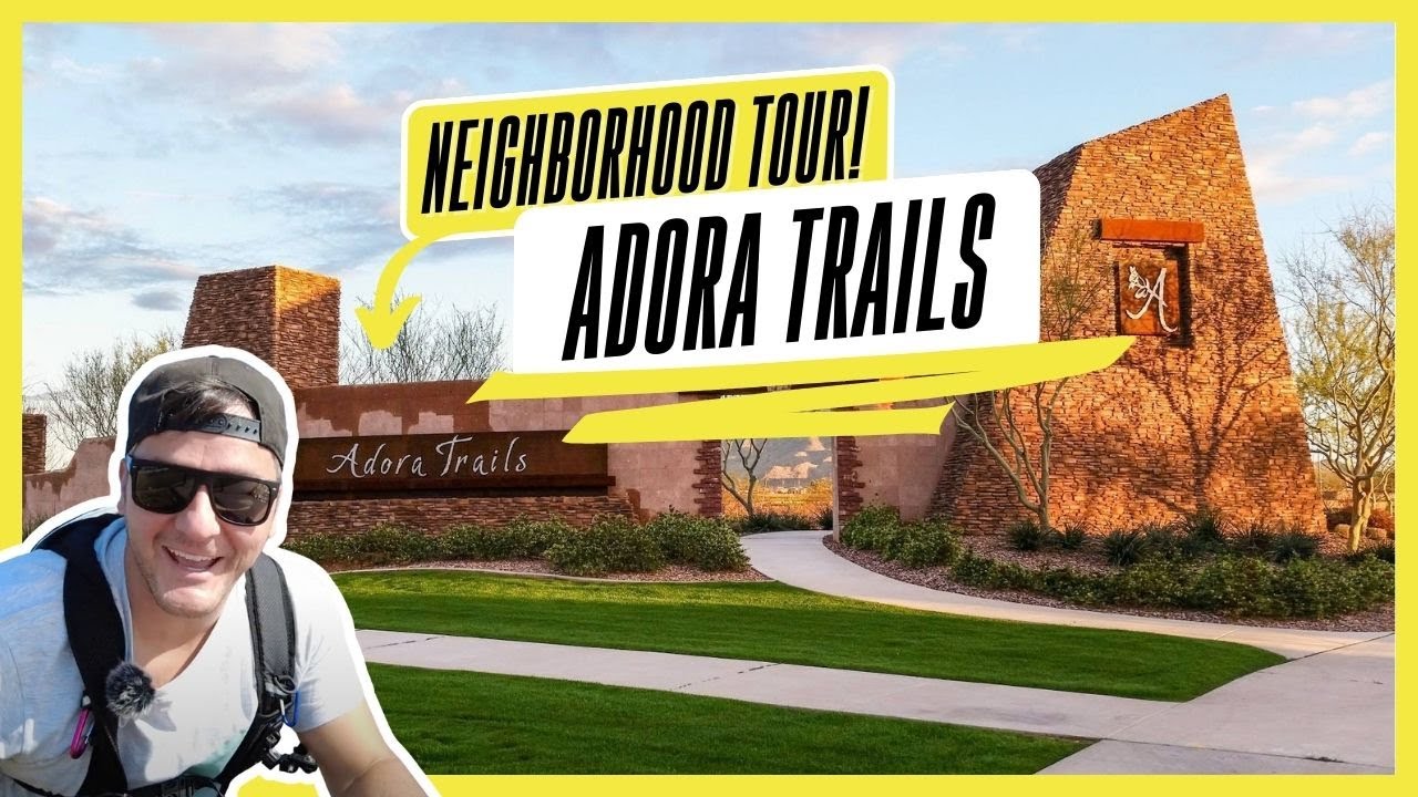 Tour of Adora Trails. GIlbert, AZ - YouTube
