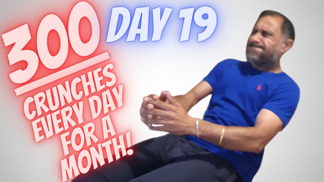 CRAZY!! - 300 CRUNCHES EVERY DAY FOR 1 MONTH! - CAN I DO IT? - DAY 19 ...