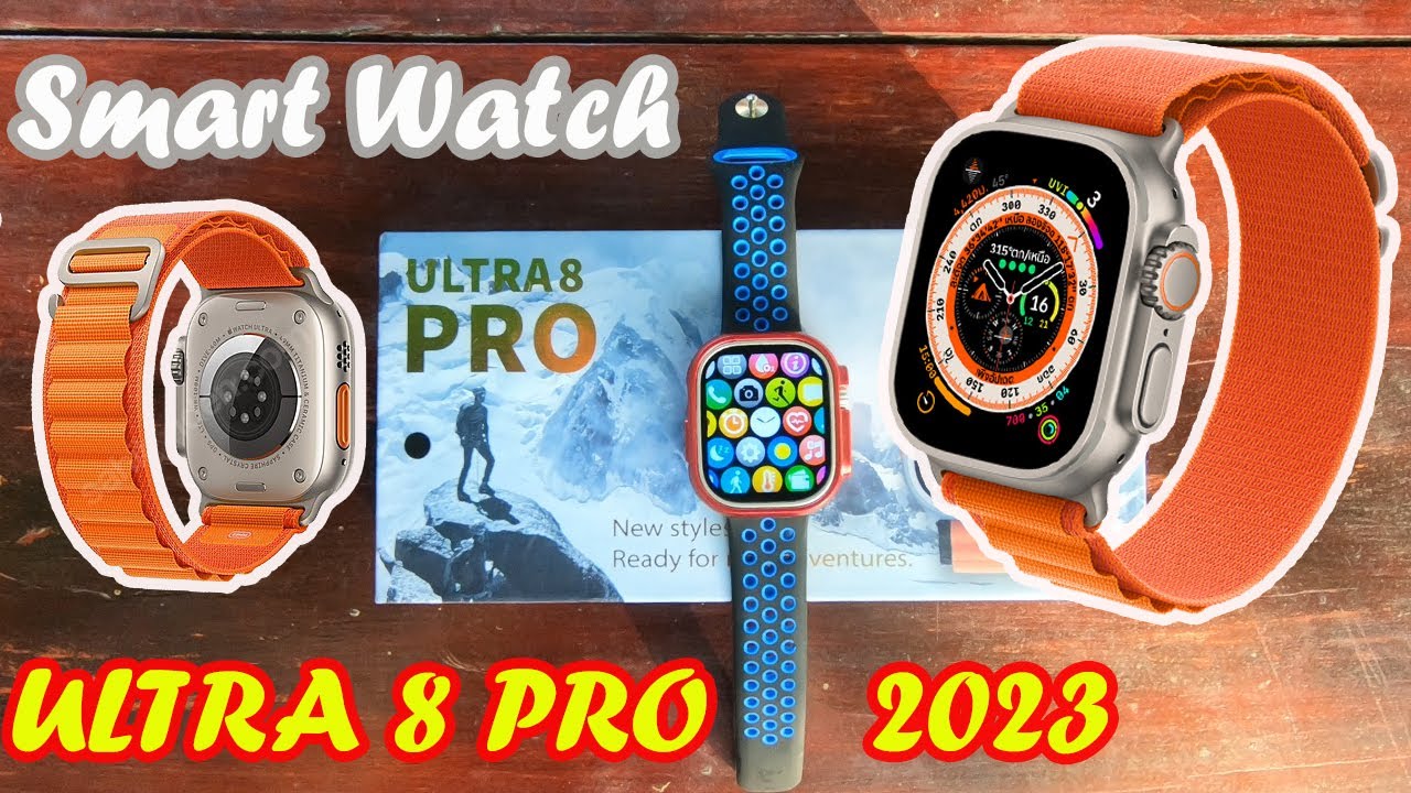 Unbox Smart Watch Ultra 8 Pro แรงสุด ณ ตอนนี้ สวยสะใจ จอใหญ่ ...
