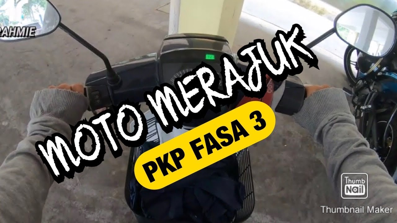 PKP FASA 3 | HARI PERTAMA | EX5 | DAY 1 | MOTO MERAJUK | - YouTube