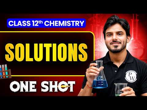 Solutions Chemistry Class 12 One Shot 🔥| Complete Chapter | Chemistry Chapter 1 By Aakash Sir