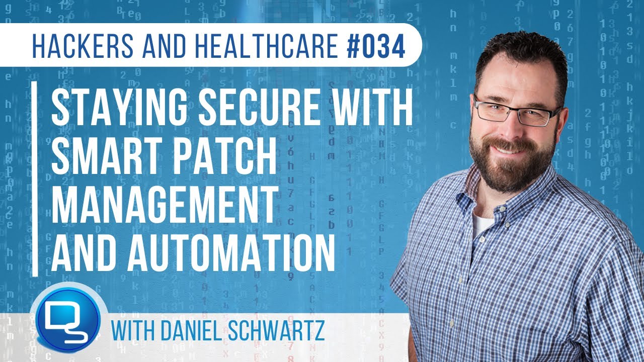 Staying Secure With Smart Patch Management And Automation | Hackers and ...
