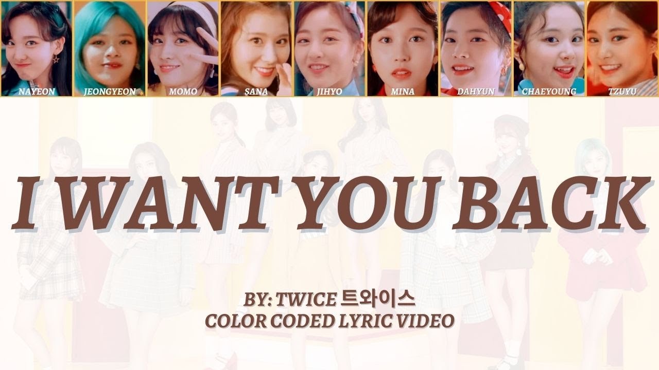 TWICE 트와이스 - I Want You Back - Coded Lyric Video - YouTube
