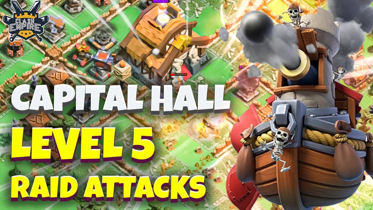 Capital Hall 5 Attack Strategy | Best Capital Hall 5 Attack Strategy ...