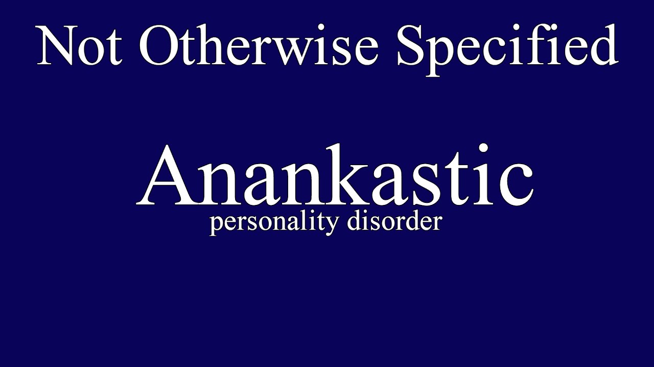 Anankastic Personality Disorder - YouTube