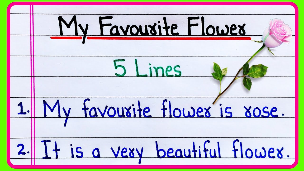 5 lines on My favourite flower essay in English | My favourite flower 5 ...