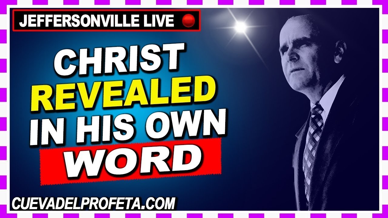 Christ Revealed In His Own Word ★ 𝗕𝗥𝗔𝗡𝗛𝗔𝗠 𝗧𝗔𝗕𝗘𝗥𝗡𝗔𝗖𝗟𝗘 𝗟𝗜𝗩𝗘 Joseph ...