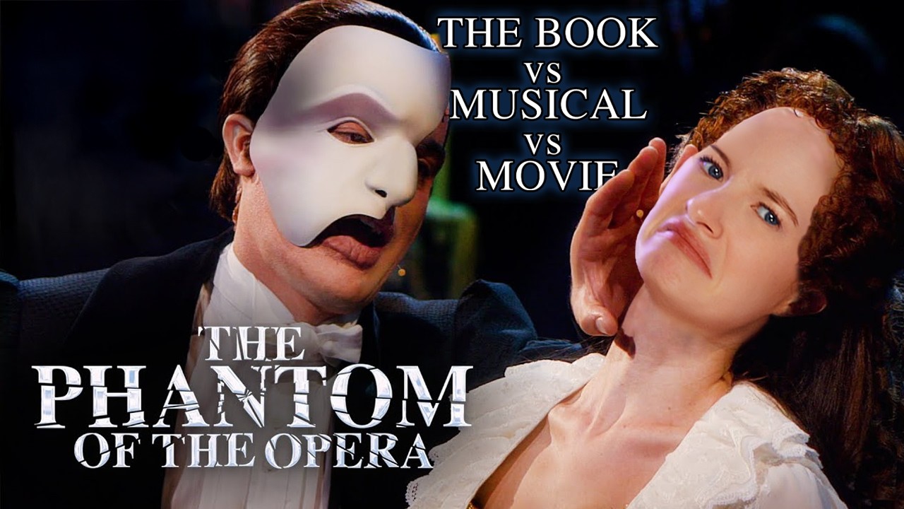 Phantom of the Opera: Book vs Musical vs Movie - YouTube