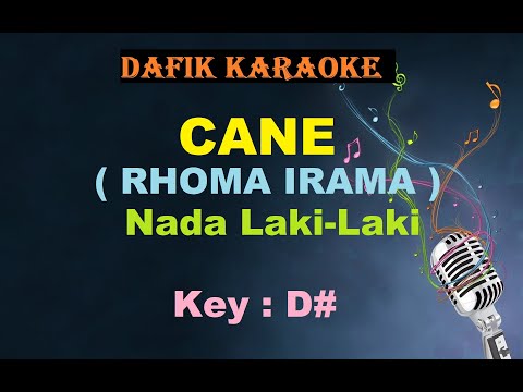 Cane (Karaoke) Rhoma Irama / Nada laki laki (Cowok) Male Key Original D#