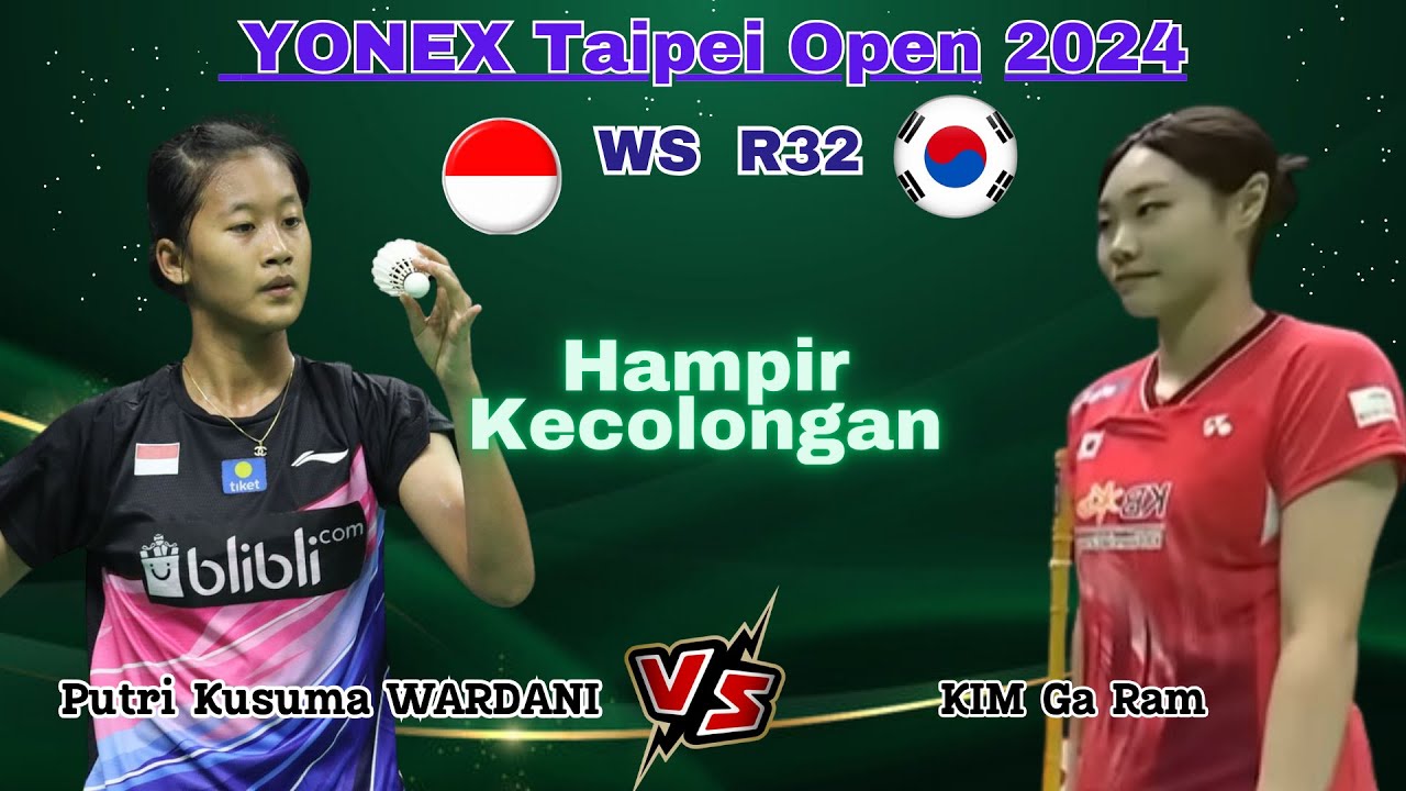 Putri Kusuma WARDANI (INA) vs KIM Ga Ram (KOR) | R32 Taipei Open 2024 ...