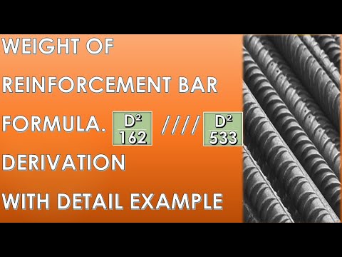 CALCULATE THE WEIGHT OF STEEL BAR || DERIVATION OF (D²/162) || WEIGHT ...